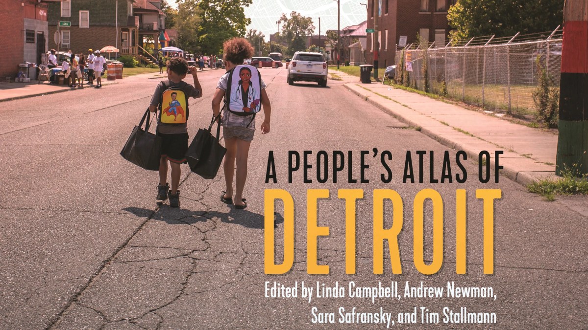 A People’s Atlas of Detroit | DETROITography